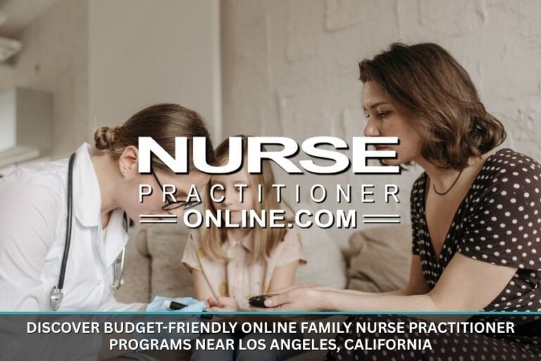 Budget Friendly Online FNP Programs Los Angeles – Save Big ...